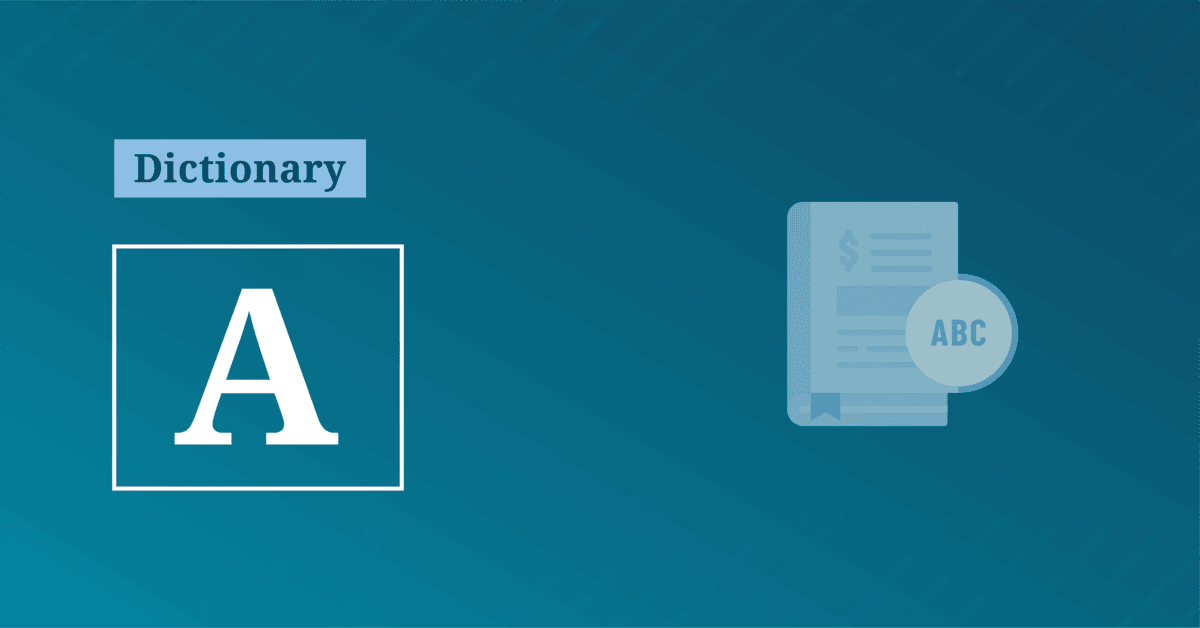 Letter A | Dictionary | AccountingCoach