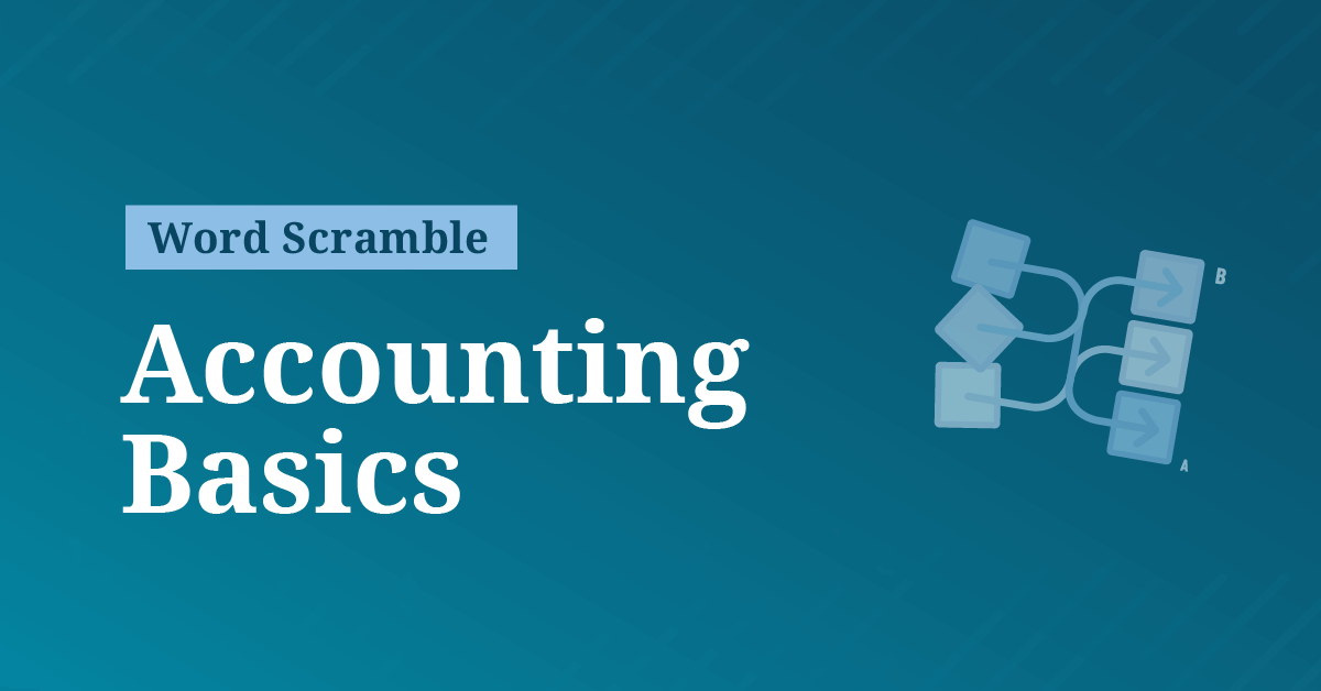 Accounting Basics Word Scrambles | AccountingCoach