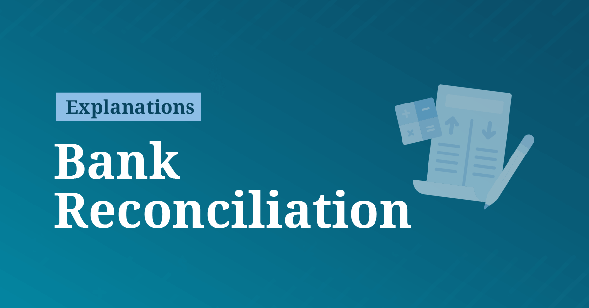 Bank Reconciliation: In-Depth Explanation with Examples | AccountingCoach