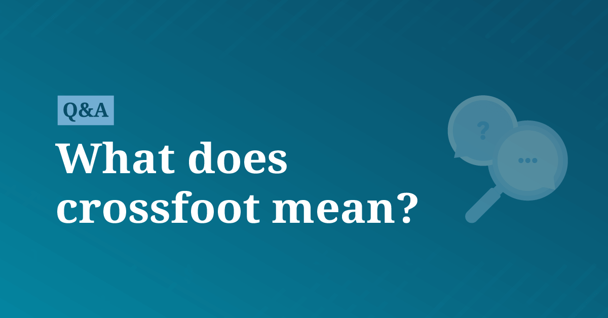 What does crossfoot mean?