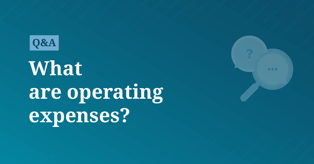 What are operating expenses?