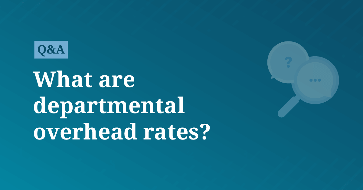 What are departmental overhead rates?