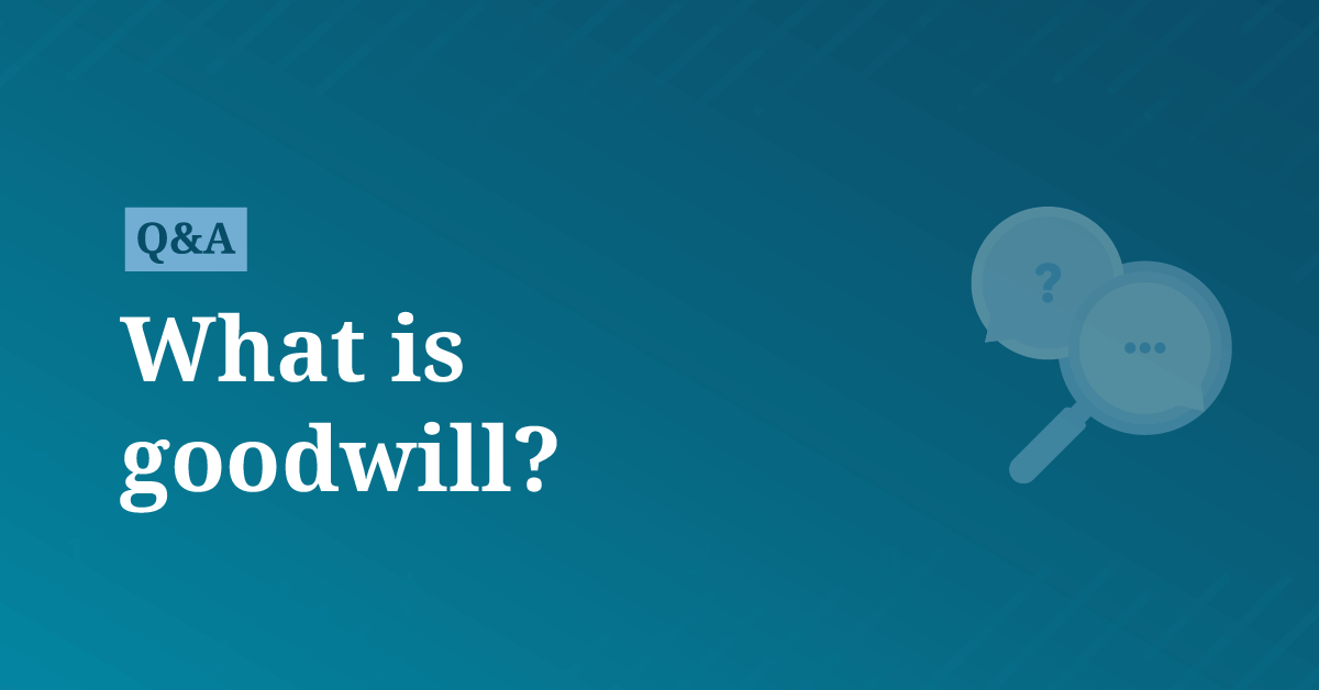 What is goodwill in accounting?