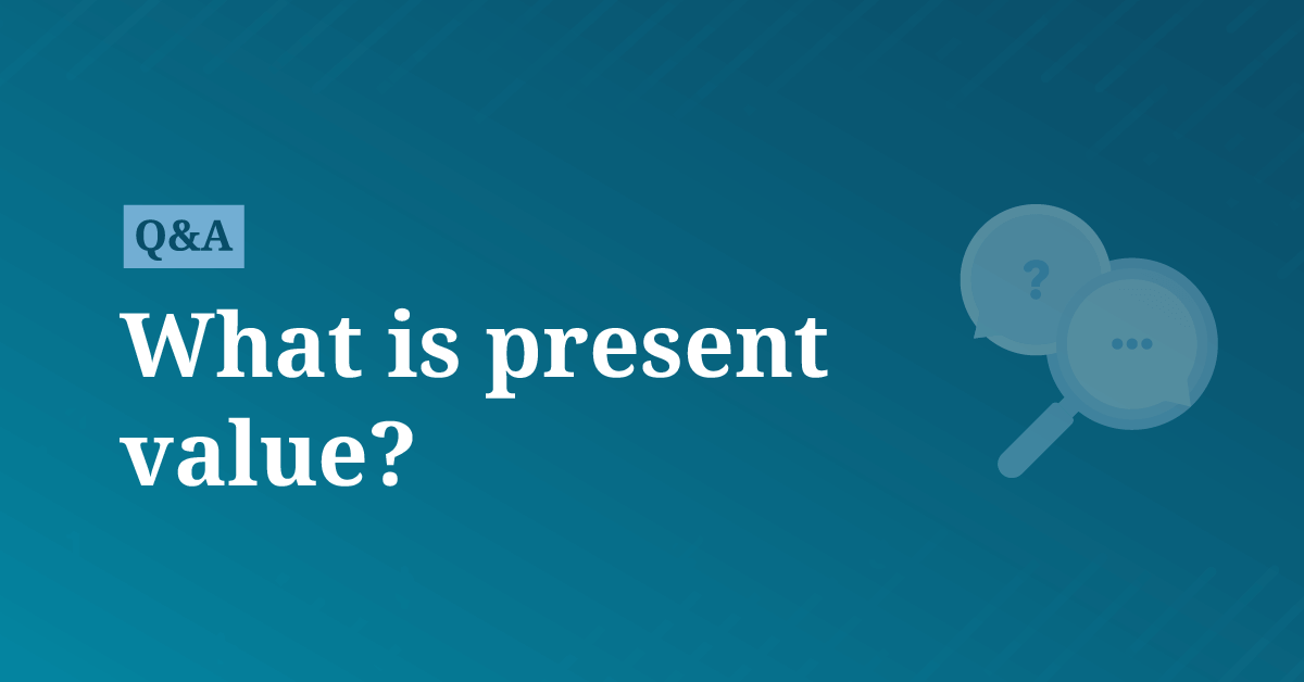 What is present value?