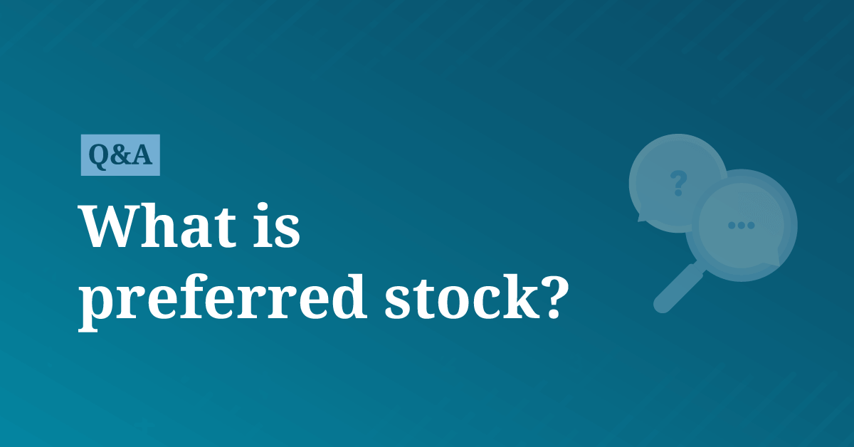 What is preferred stock?