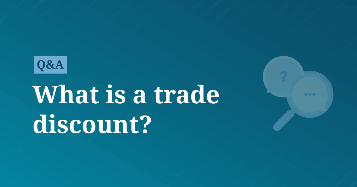 What is a trade discount?