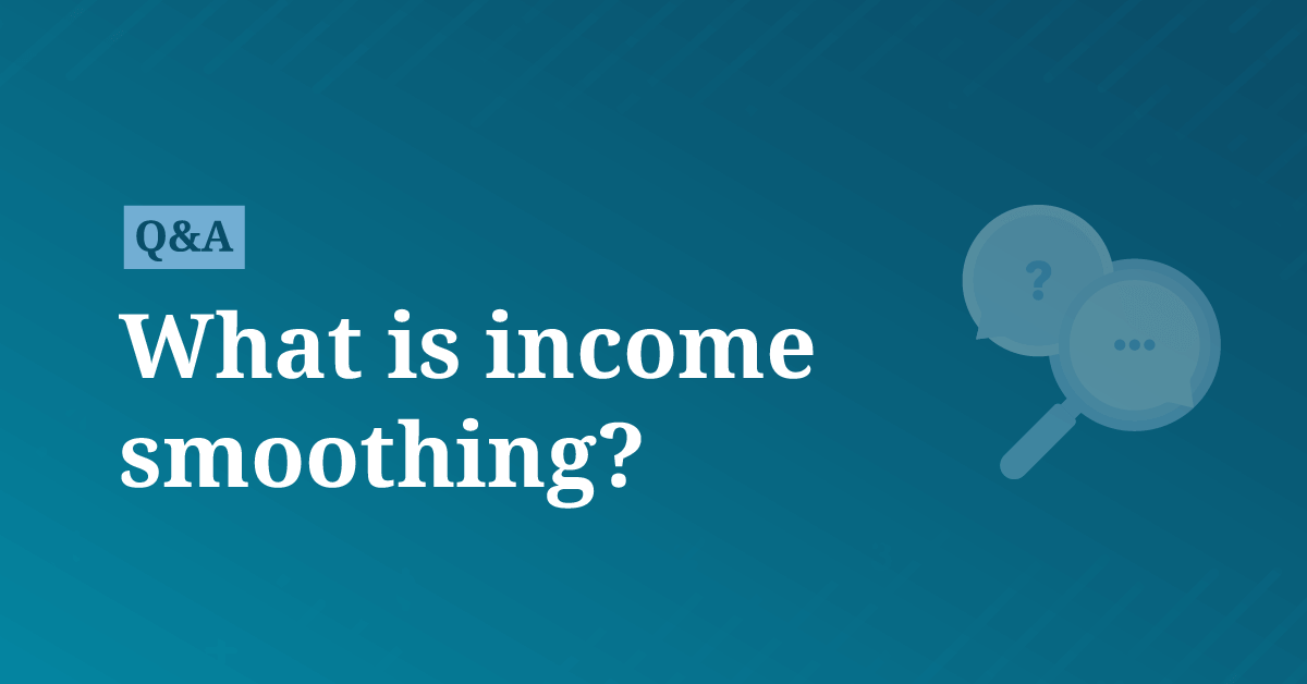 What is income smoothing?
