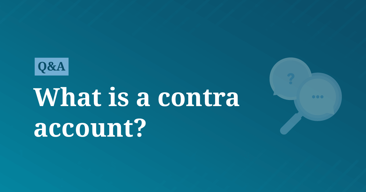 What is a contra account?