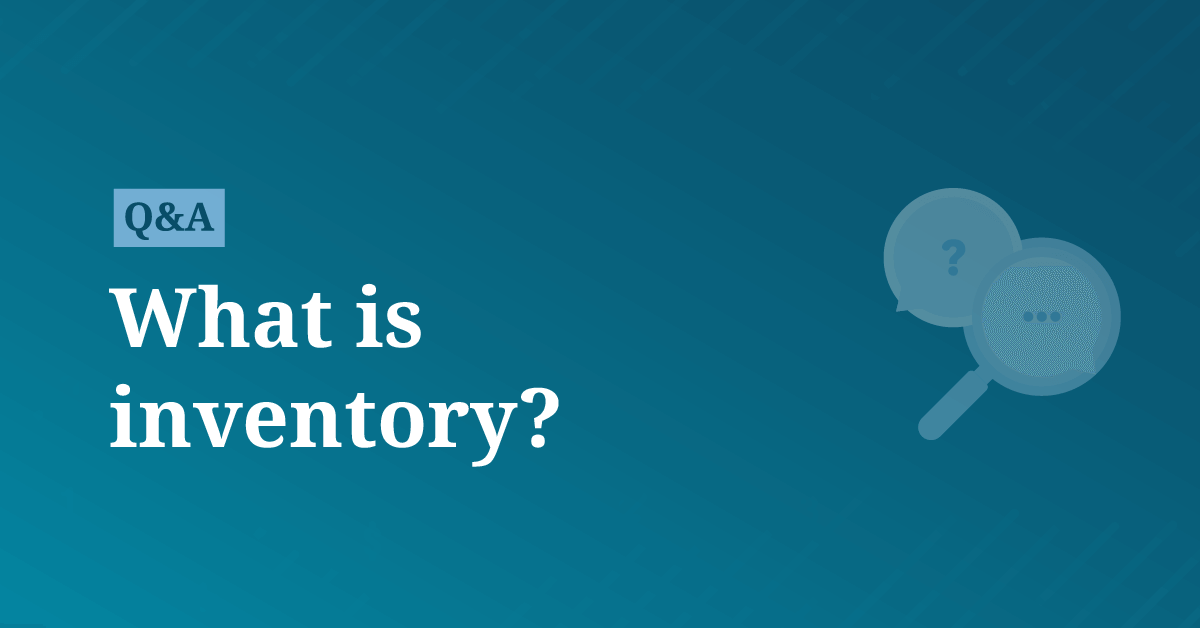What is inventory?