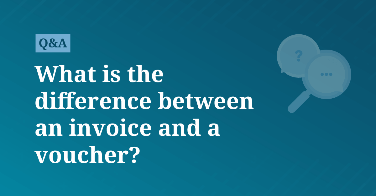 What is the difference between an invoice and a voucher?