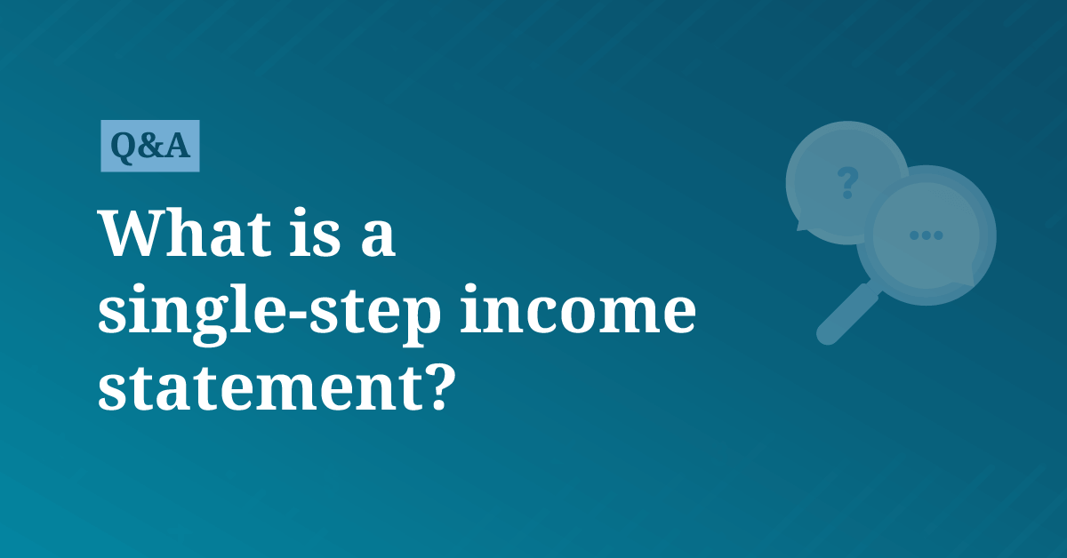 What is a single-step income statement?