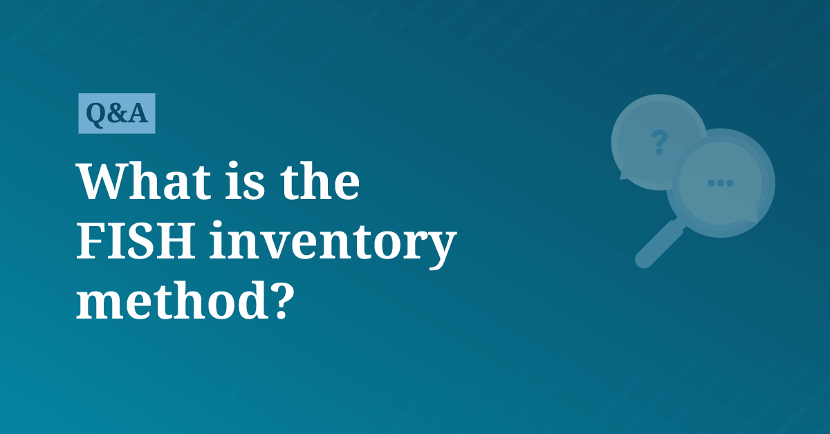 What is the FISH inventory method?