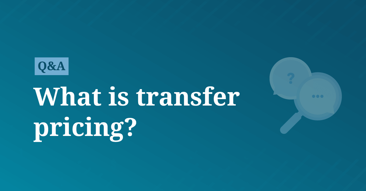 What is transfer pricing?
