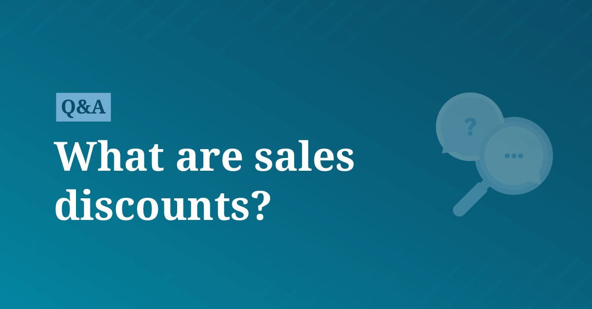 What are sales discounts?