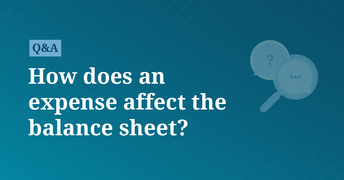 How does an expense affect the balance sheet?