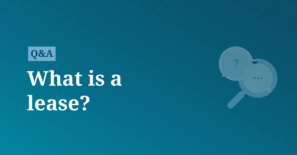 What is a lease?