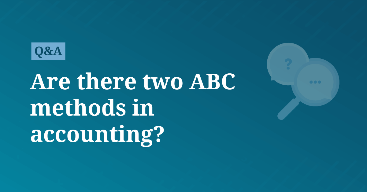 Are there two ABC methods in accounting?