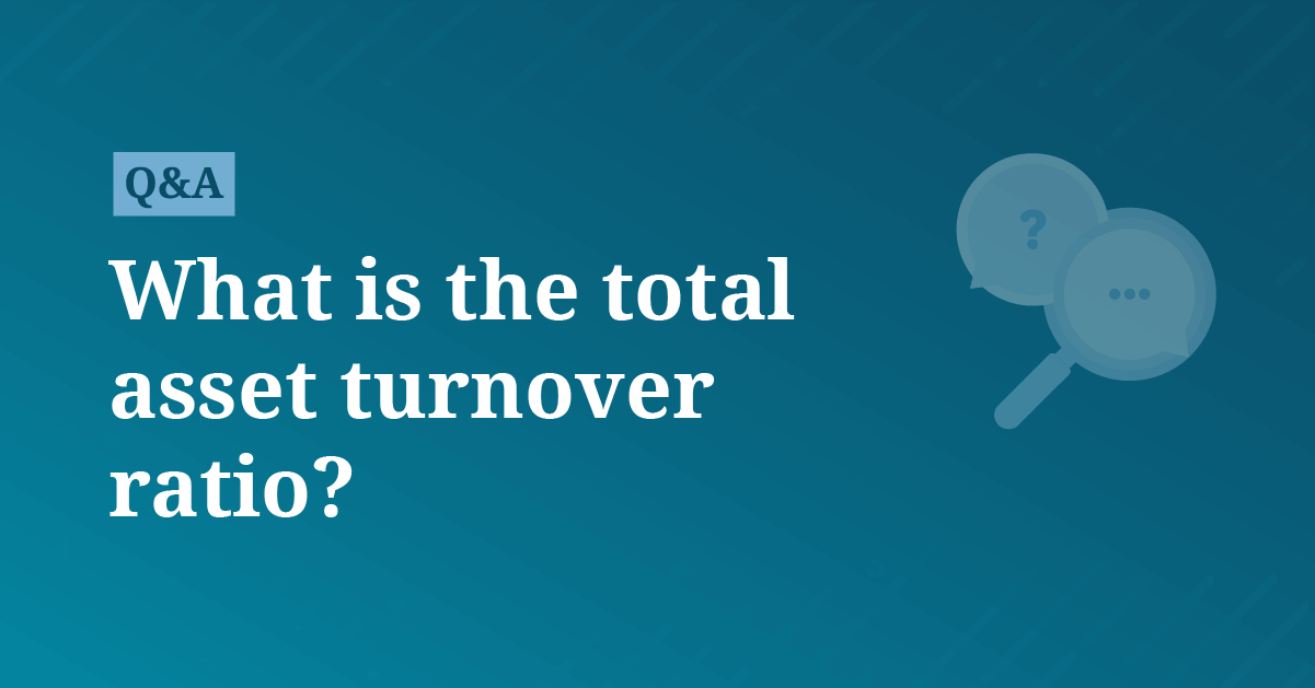 What is the total asset turnover ratio?