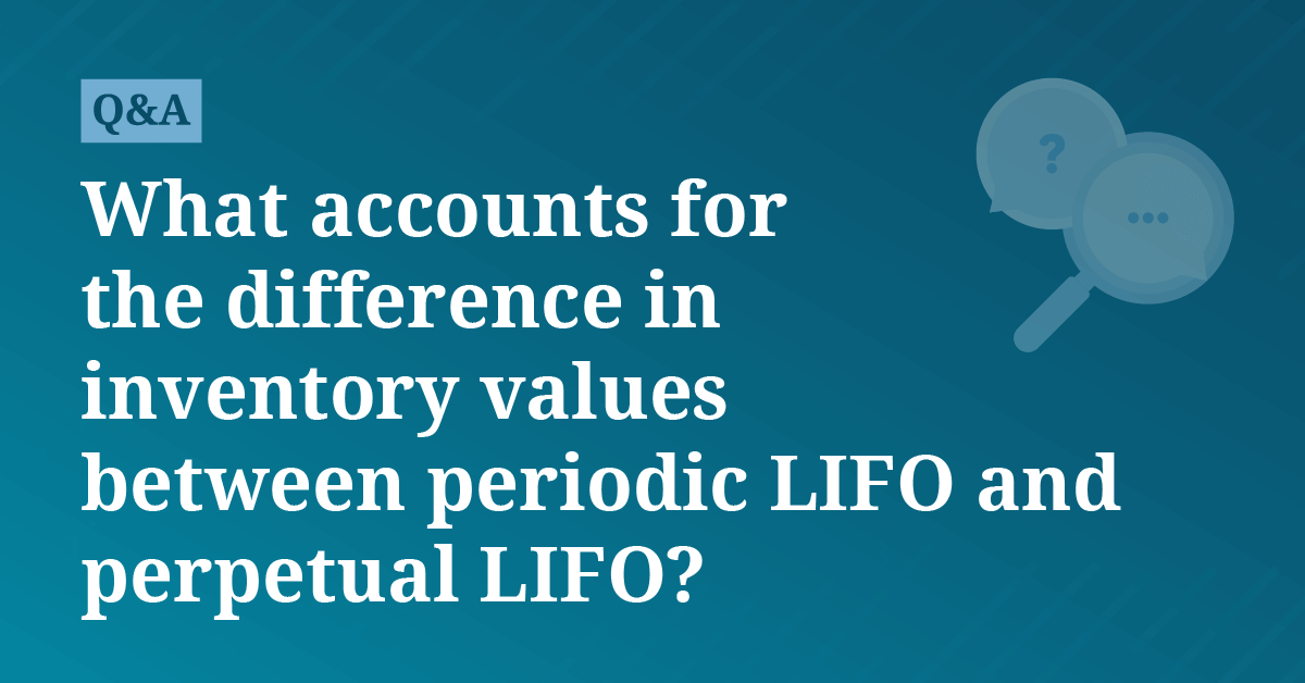 What accounts for the difference in inventory values between periodic ...