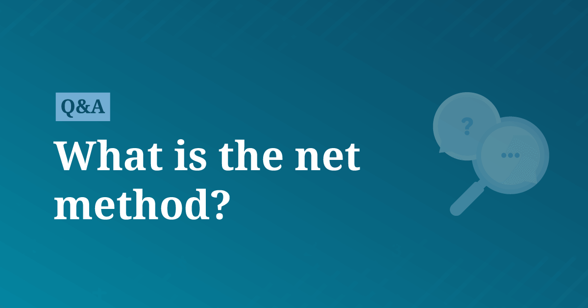 What is the net method? | AccountingCoach