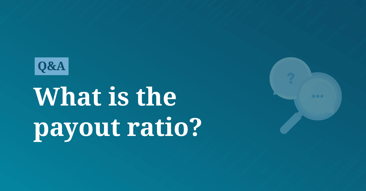 What is the payout ratio?