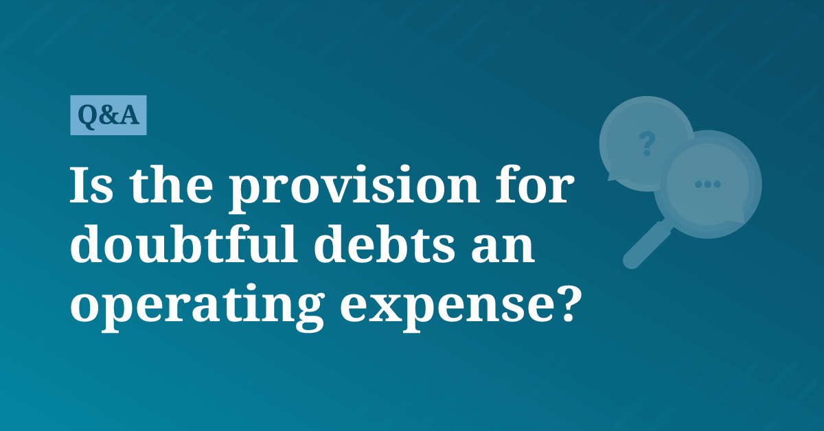 Is the provision for doubtful debts an operating expense?