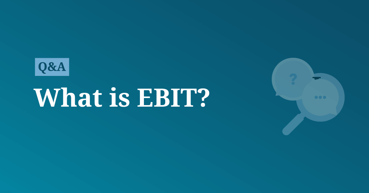 What is EBIT?